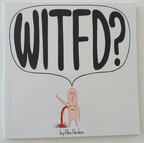 Sdcc 2018 Signé Witfd ? Par Alex Pardee Premier Imprimé | eBay