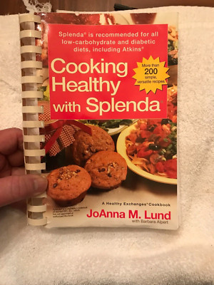 COOKBOOK COOKING HEALTHY WITH SPLENDA | eBay