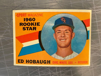 1960 TOPPS #131 ED HOBAUGH CHICAGO WHITE SOX ROOKIE BASEBALL CARD NM/MT ...