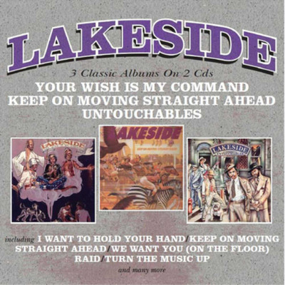 Lakeside Your Wish Is My Command/Keep On Moving Straight Ahead ...