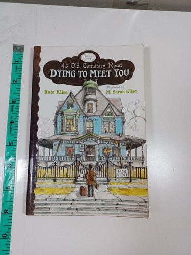 43 old cemetery road dying to meet you by Kate Klise 2009 paperback ...