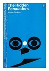 Packard, Vance (1914-1996) The Hidden Persuaders / Von Packard 1975 ...