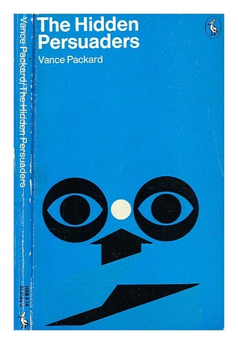 Packard, Vance (1914-1996) The Hidden Persuaders / Von Packard 1975 ...