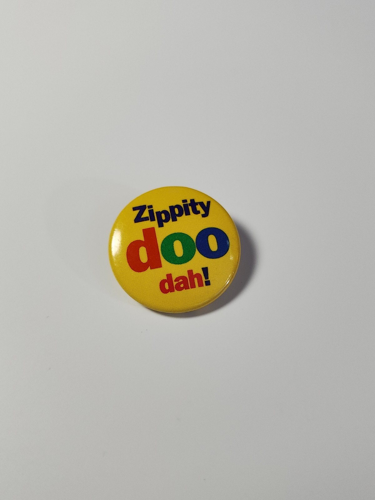 Zippity Doo Dah Button Pin 1" Small Size | eBay