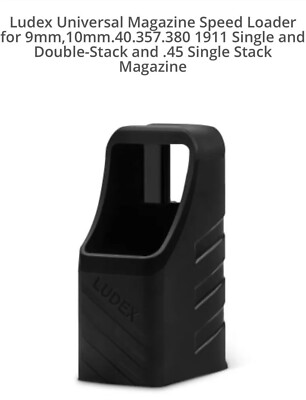 New Ludex Universal Magazine Speed Loader 9mm 10mm 1911 Single Double ...