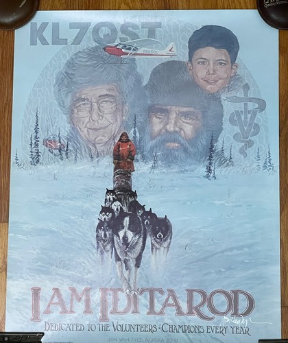 SIGNED - I AM IDITAROD - JON VAN ZYLE PRINT / POSTER DOG SLED RACE ...