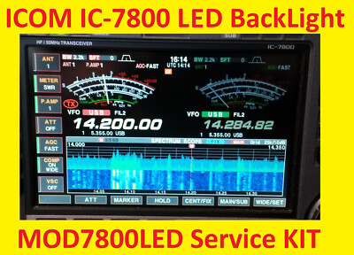MOD7800LED LED BACKLIGHT KIT for ICOM IC-7800 - replaces CFL LAMP in ...