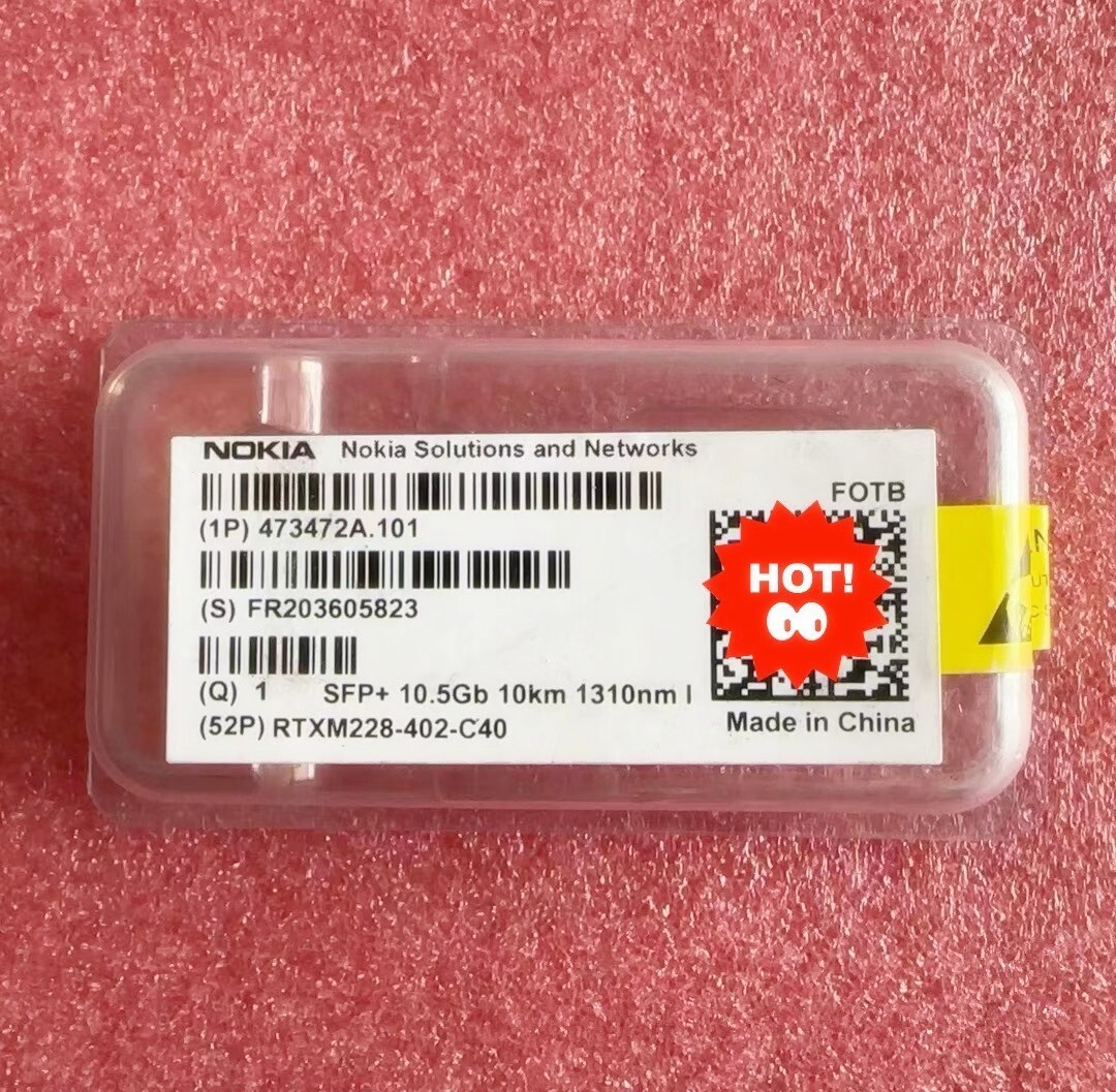 NOKIA FOTB 473472A.101 SFP+ 10.5Gb 10Km 1310nm I-temp SMF RTXM228-402 ...