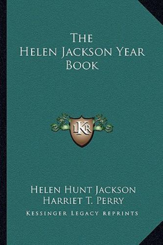 Helen Jackson Year Book by Helen Hunt Jackson (2010, Trade Paperback ...