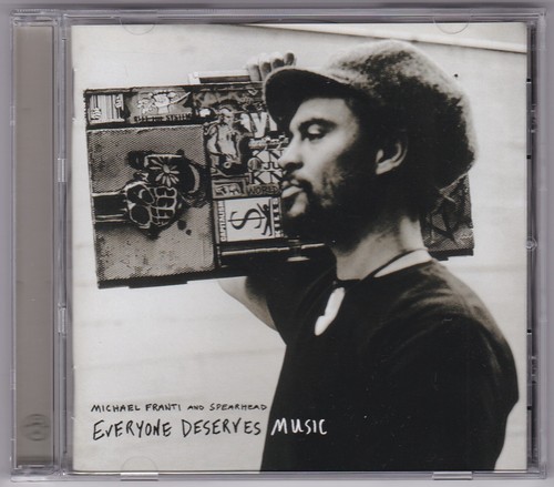 Michael Franti And Spearhead - Everyone Deserves Music - CD | eBay