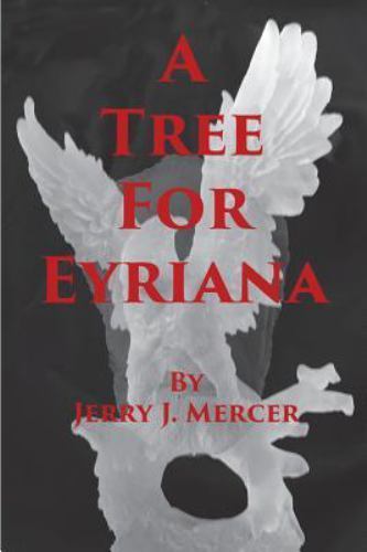Tree for Eyriana by Jerry Mercer (2014, Trade Paperback) for sale ...