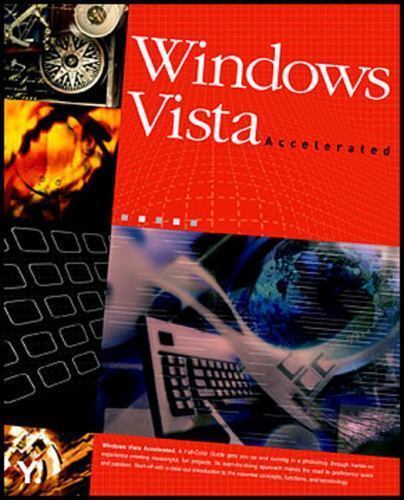 Accelerated Ser.: Windows Vista Accelerated by Guy Hart-Davis (2008 ...