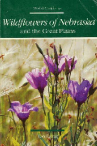 Field Guide to Wildflowers of Nebraska and the Great Plains by Jon ...