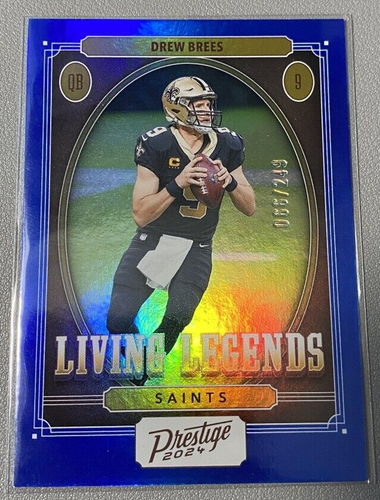 Drew Brees /249 Living Legends Xtra Points Blue - 2024 Panini Prestige ...