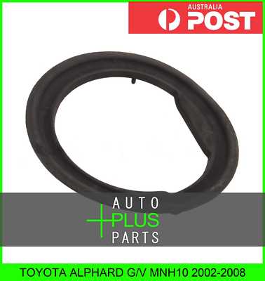 Fits TOYOTA ALPHARD G/V MNH10 Lower Spring Mount Rubber | eBay Australia