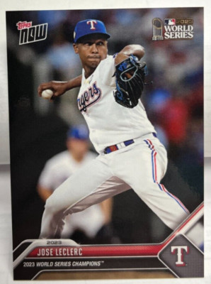 Jose Leclerc 2023 Topps Now MLB World Series Champions#WS-12 TEXAS ...