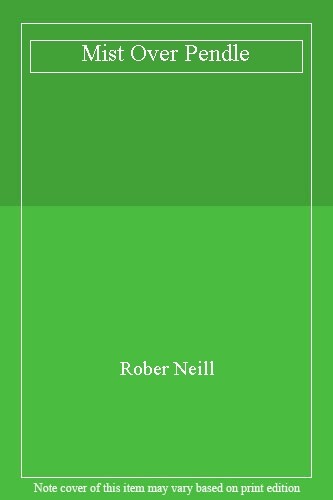 Mist Over Pendle By Robert Neill. 9780099294511 | eBay