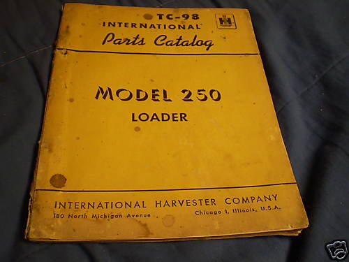 INTERNATIONAL 250 LOADER TRACTOR PARTS CATALOG | eBay