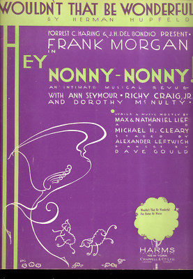 HEY NONNY-NONNY Broadway Show FLOP "Wouldn't That Be Wonderful" | eBay
