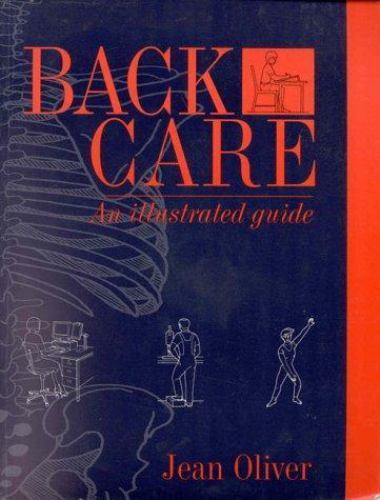 Back Care : An Illustrated Guide by Jean Oliver (1994, Trade Paperback ...