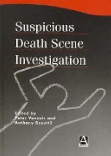 Suspicious Death Scene Investigation by Anthony Busuttil (1996 ...