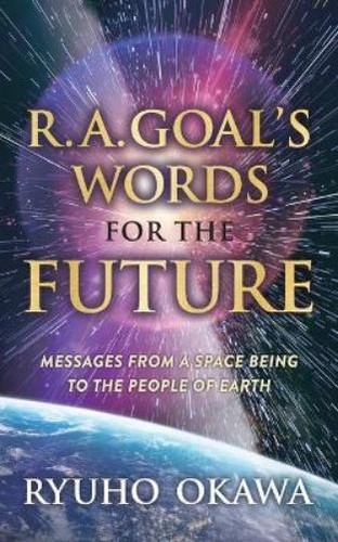 Ryuho Okawa R. A. Goal's Words for the Future (Poche) 9781943928101 | eBay
