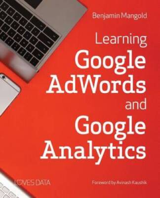 Learning Google AdWords and Google Analytics - Paperback - GOOD 9780994390400| eBay