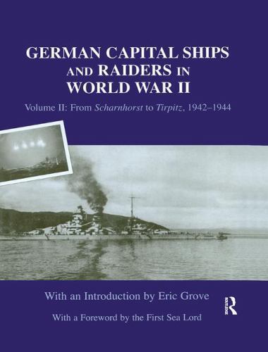 Naval Staff Histories Ser.: German Capital Ships and Raiders in World ...