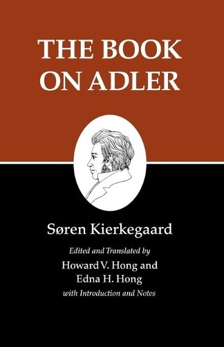 Søren Kierkegaard The Book on Adler (Taschenbuch) (US IMPORT ...