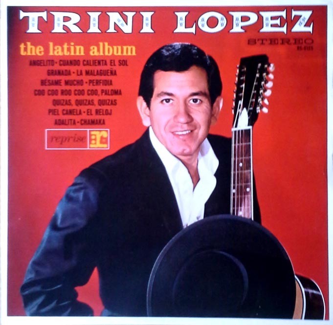 TRINI LOPEZ - THE LATIN ALBUM - REPRISE LP - GERMAN PRESSING | eBay