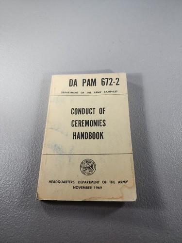US ARMY 1969 CONDUCT OF CEREMONIES HANDBOOK DA PAM 672-2 VIETNAM | eBay