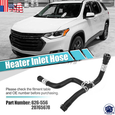 New Inlet Heater Hose 20765678 For Buick Enclave Chevrolet Traverse GMC ...