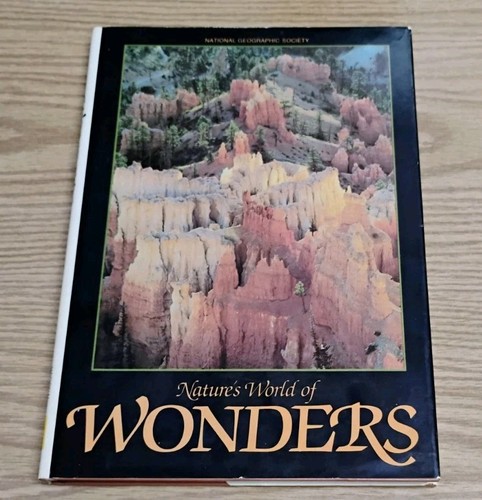 NATIONAL GEOGRAPHIC-NATURE'S WORLD OF WONDERS HARDBACK BOOK 1983 | eBay