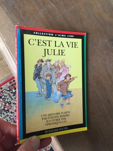 BAYARD POCHE COLLECTION J AIME LIRE 1 EVELYNE REBERG c est la vie julie ...