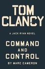 Tom Clancy Command and Control [A Jack Ryan Novel] [ hardcover ...