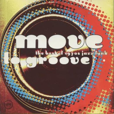 Move To Groove: The Best Of 1970s Jazz / Funk 2-Disc MUSIC AUDIO CD ...