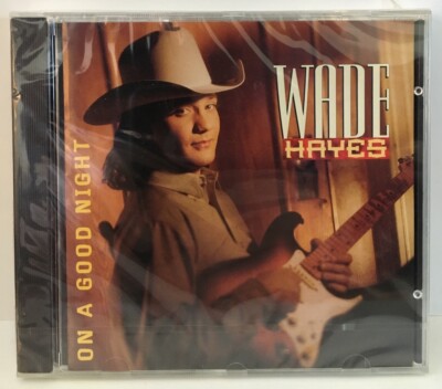 On a Good Night by Wade Hayes (CD, 1996) Promo! Brand New! Factory ...