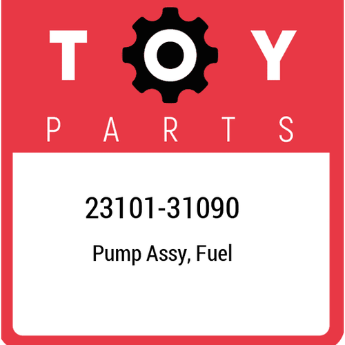 23101-31090 Toyota Pump assy, fuel 2310131090, New Genuine OEM Part | eBay