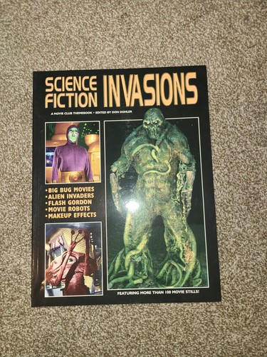 SCIENCE FICTION INVASION: A MOVIE CLUB THEMEBOOK EDITED BY DON DOHLER ...