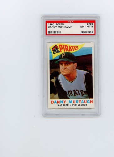 1960 Topps Baseball PSA 8 #223 Danny Murtaugh Centered Blazer Tough Low ...