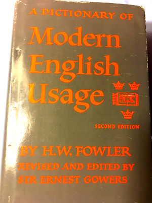 RARE! A Dictionary of Modern English Usage by H.W. Fowler 2nd Edit ...