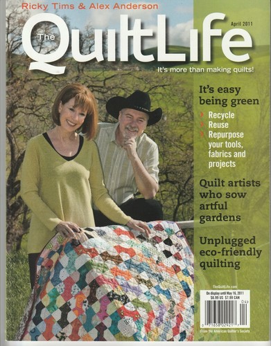 The Quilt Life Magazine June 2011 Back Issue Ricky Tims and Alex ...