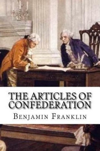 The Articles Of Confederation 9781544840710 EBay the-articles-of-confederation-9781544840710-ebay