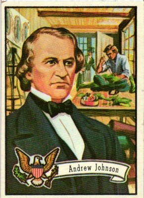 1972 Topps U.S. Presidents - Andrew Johnson (#17) VG-EX Shape | eBay