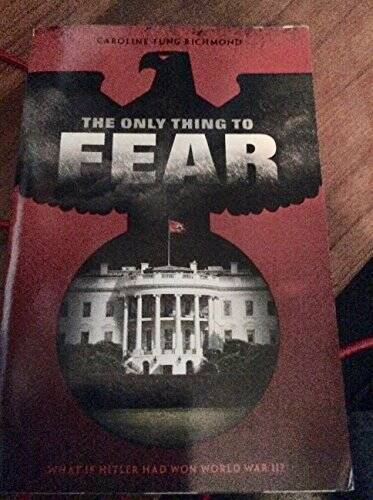 The only thing to fear - Paperback By Caroline tung richmond - GOOD | eBay