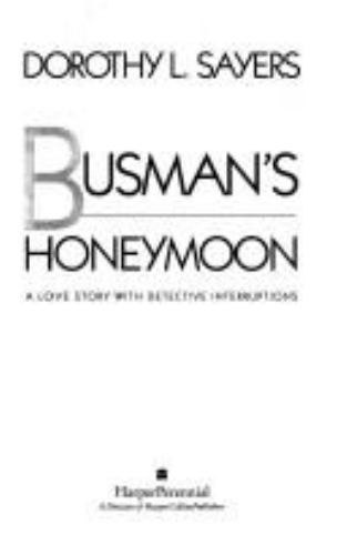 Busman's Honeymoon by Sayers, Dorothy L. 9780060923938 | eBay