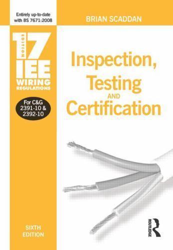 IEE Wiring Regulations : Inspection, Testing and Certification by Brian ...