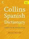 Collins Spanish Dictionary (Collins Complete and Unabridged): Complete ...