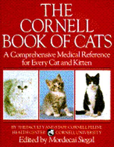 The Cornell Book of Cats: A Comprehensive and Authoritative Medical ...