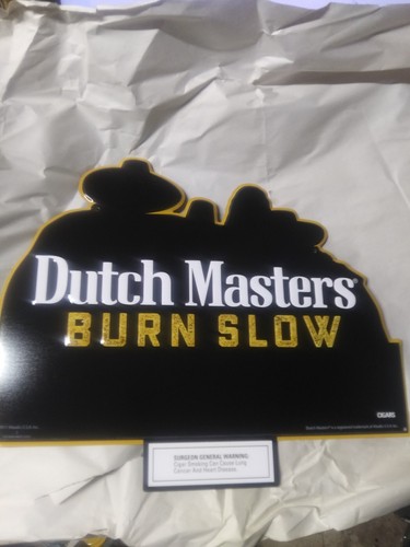 DUTCH MASTERS CIGARS "BURN SLOW" METAL SIGN | eBay